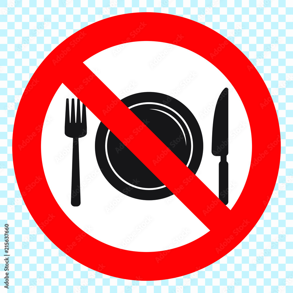 No food sign, No eating allowed sign. Red prohibition no food sign. Do ...