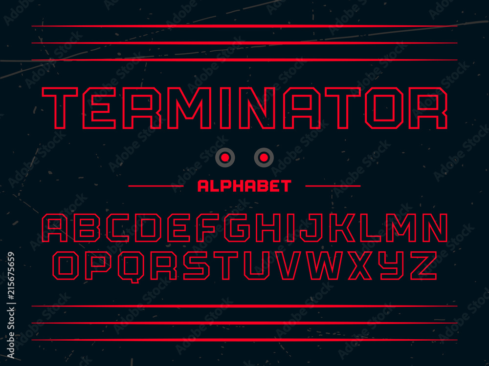Modern professional vector alphabet with latin letters. Terminator ...