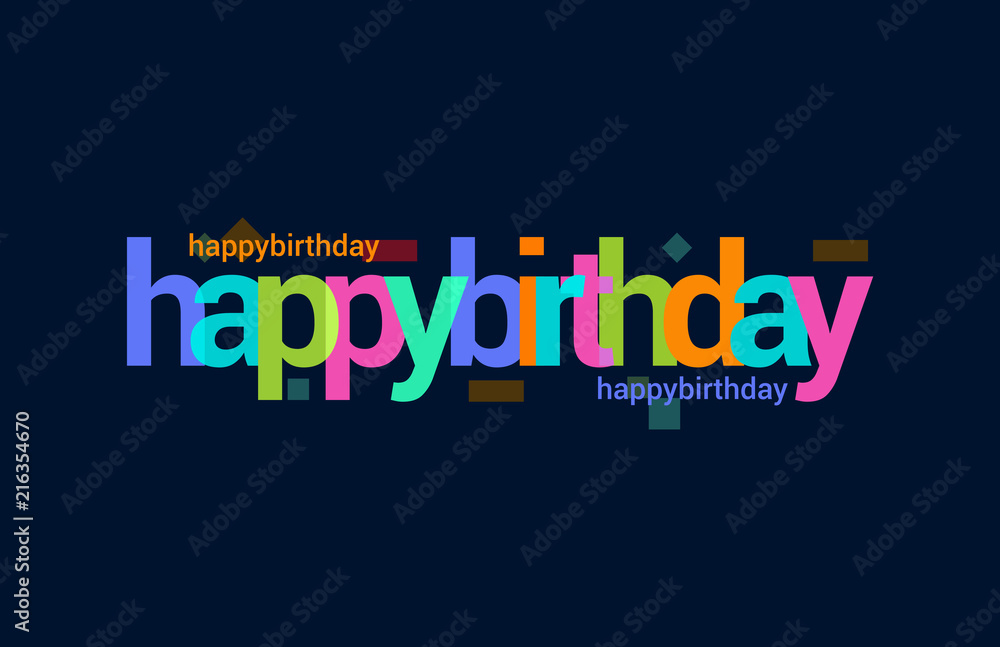 Happy Birthday Colorful Overlapping Vector Letter Design Dark ...