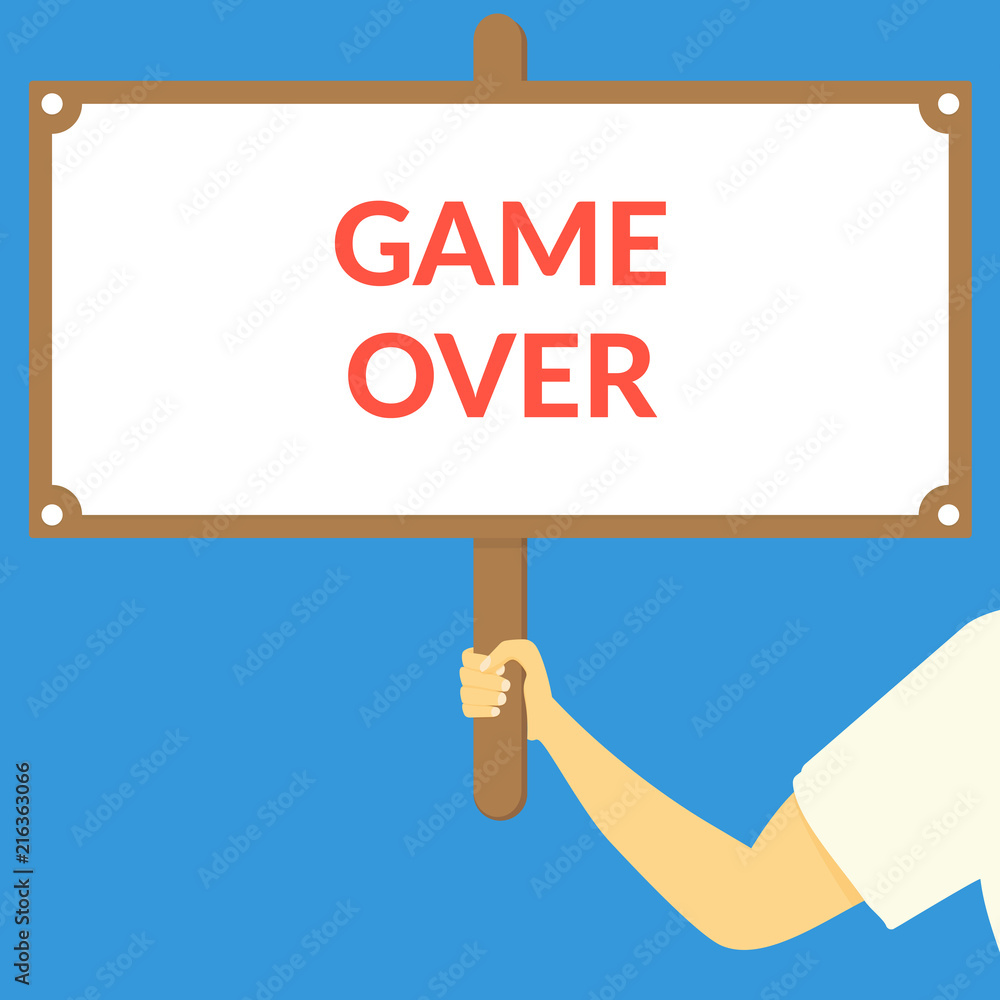 GAME OVER. Hand holding wooden sign Stock Vector | Adobe Stock