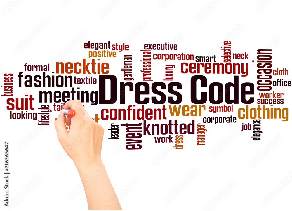 Dress code word cloud and hand writing concept Stock Photo | Adobe Stock