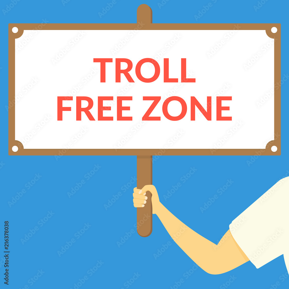 TROLL FREE ZONE. Hand holding wooden sign Stock Vector | Adobe Stock