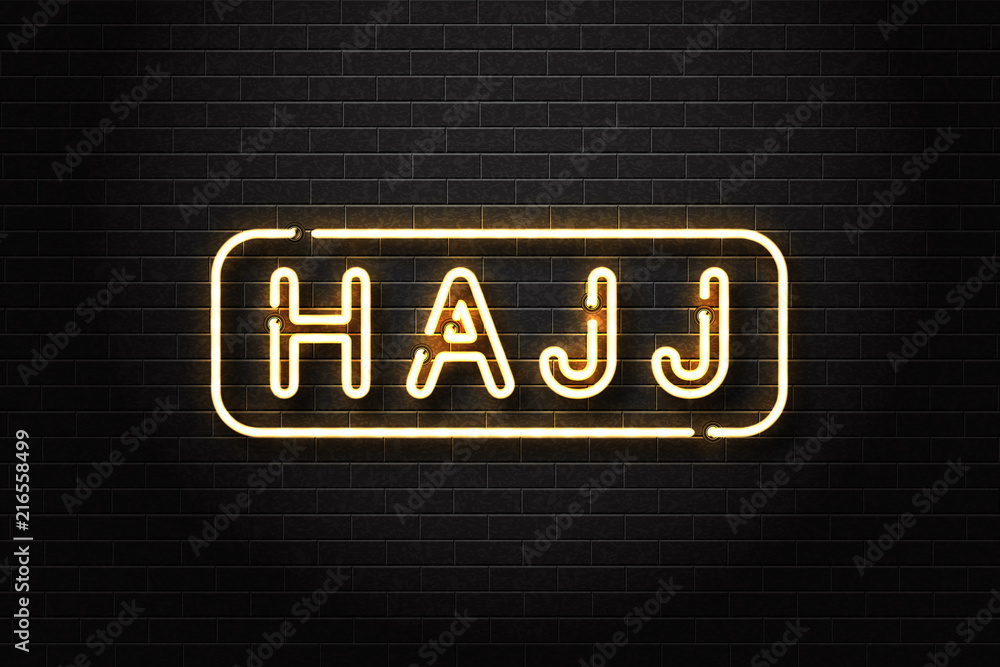Vector realistic isolated neon sign of Hajj logo for decoration and ...