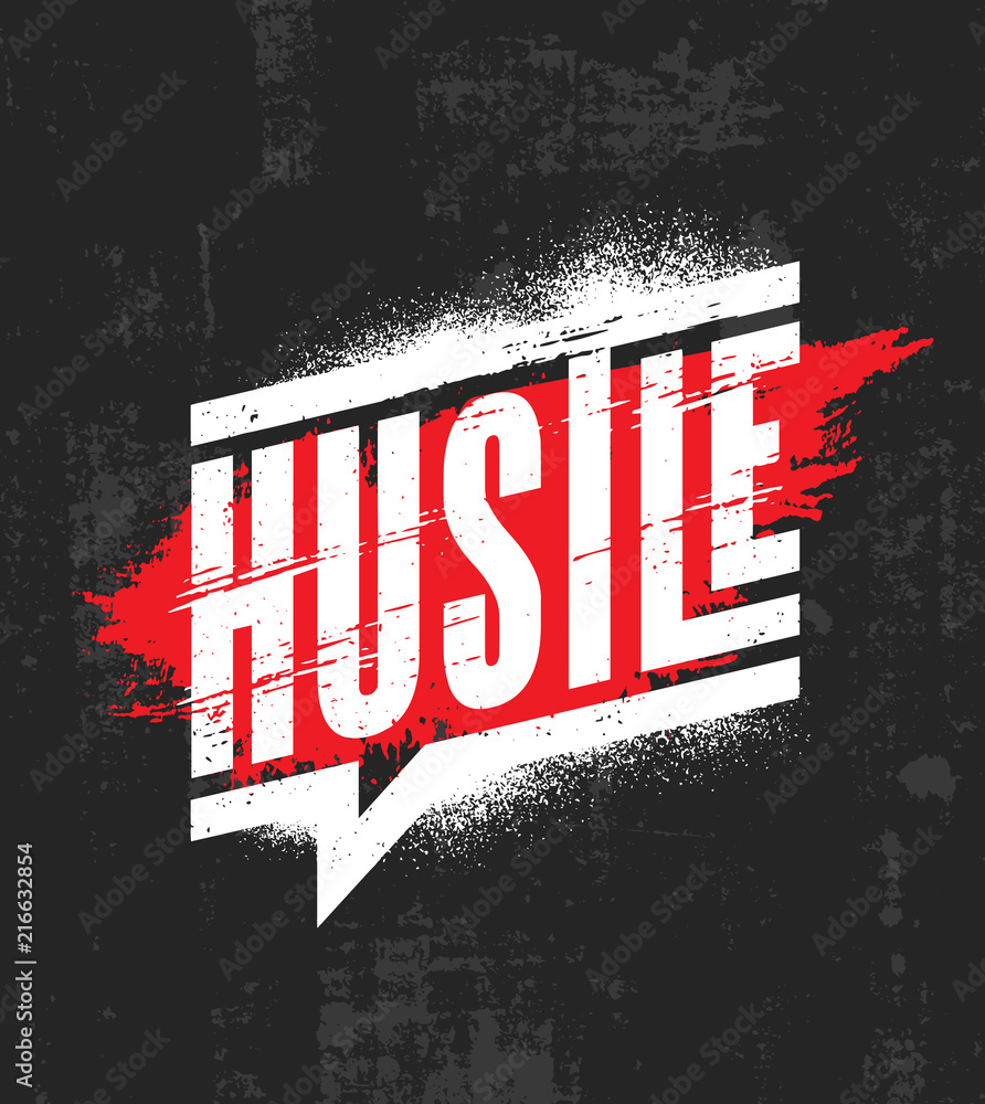 Hustle. Inspiring Motivation Quote Poster Template. Vector Typography ...
