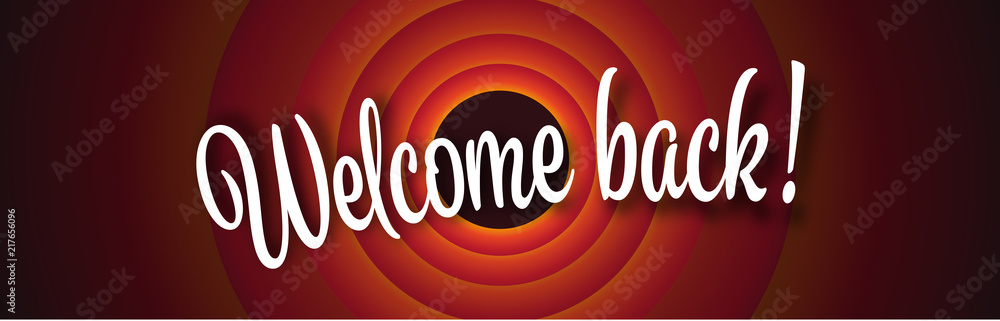 Welcome back ! Stock Vector | Adobe Stock