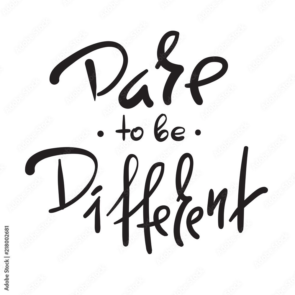Dare To Be Different Poster