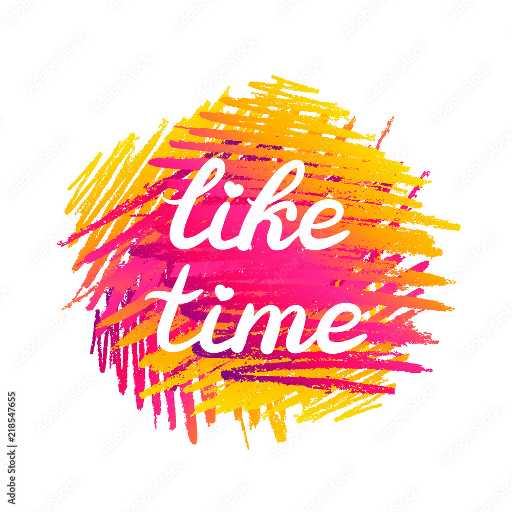 Hand drawn Like time typography lettering poster isolated. Handwritten ...