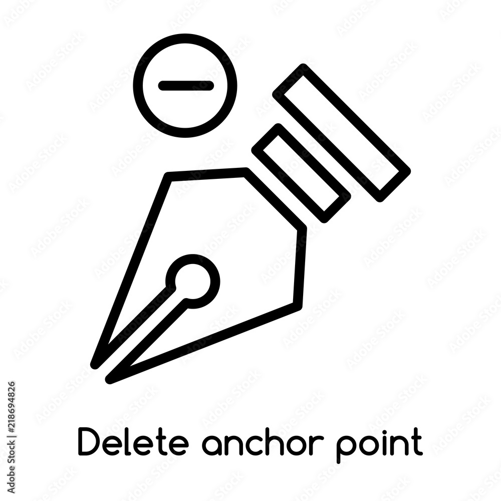 Delete anchor point icon vector isolated on white background, Delete anchor point sign , line or ...