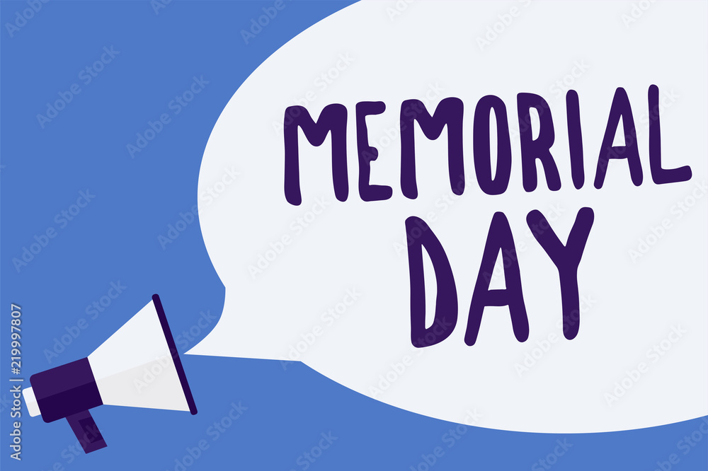 Writing note showing Memorial Day. Business photo showcasing To honor ...