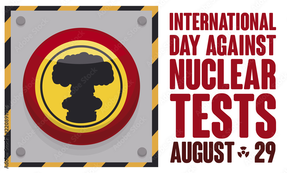 Nuclear Button with Mushroom Cloud for Day Against Nuclear Tests ...