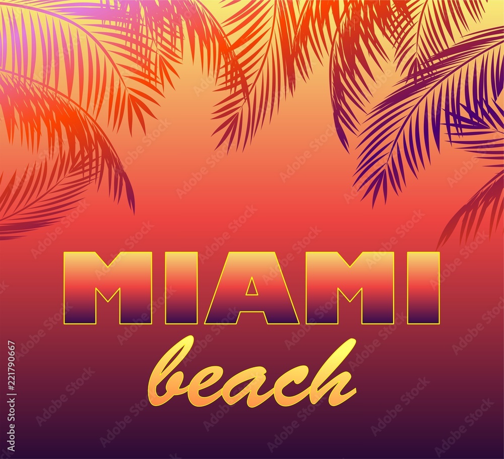 Neon background with Miami beach lettering and palm leaves silhouettes ...
