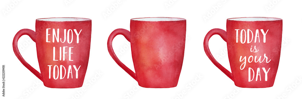 Water color cups with short cheerful phrases to have a great day. And ...