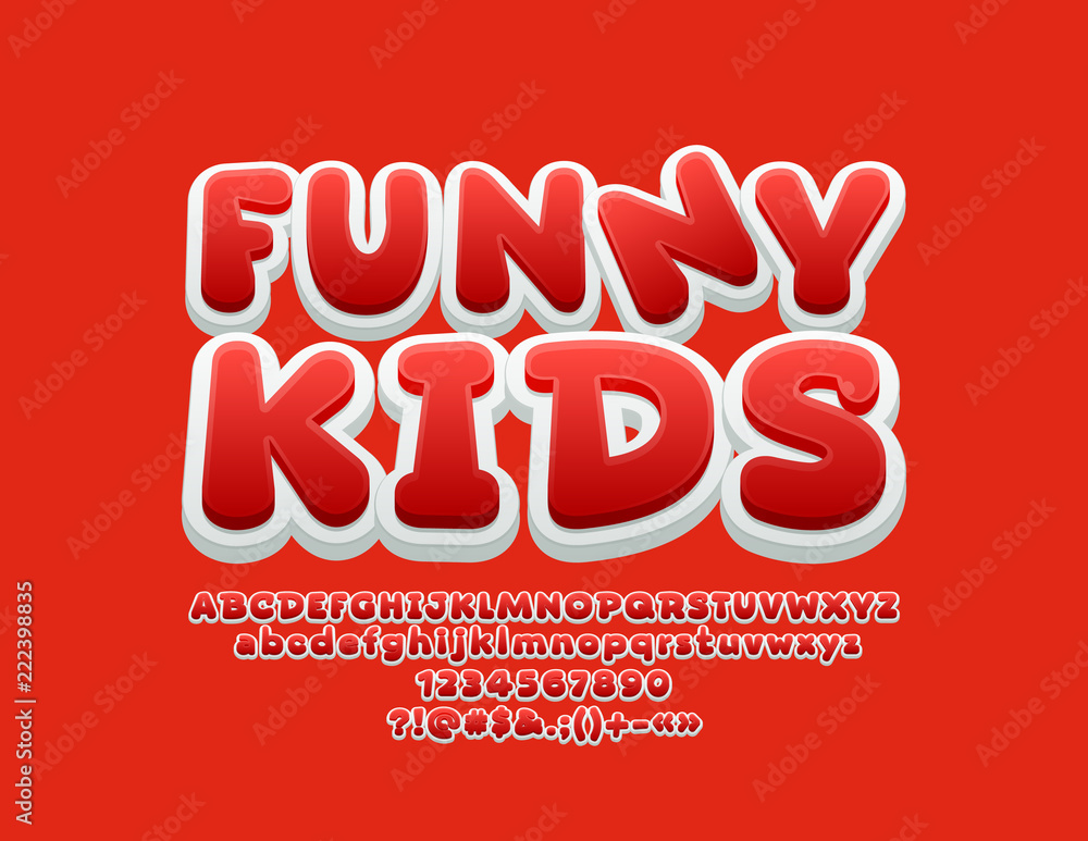Vector Playful Font with text Funny Kids. Bright 3D Alphabet Letters ...