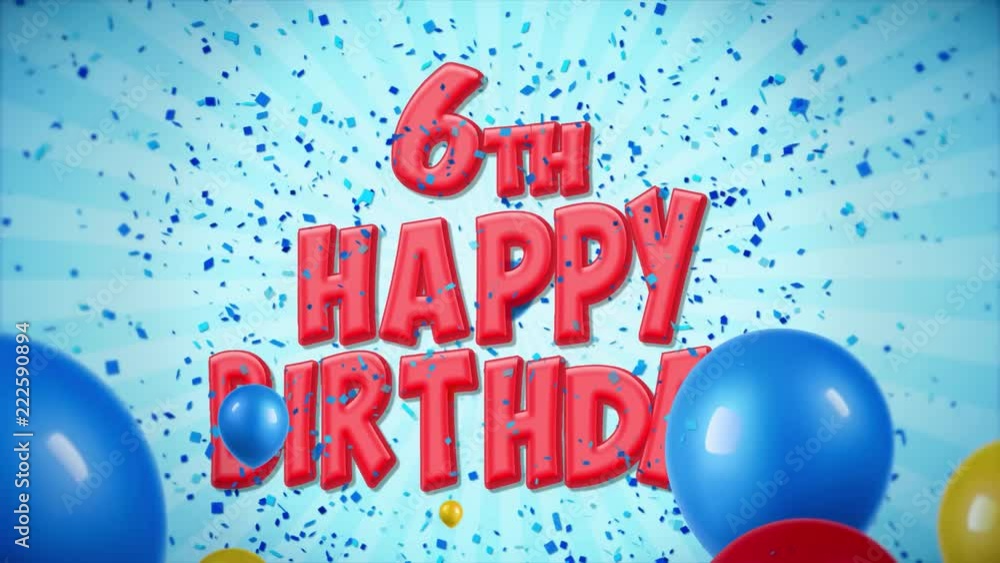 12. 6th Happy Birthday RedText Appears on Confetti Popper Explosions ...