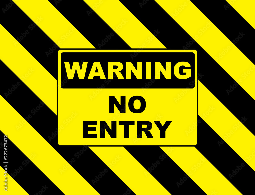warning sign no entry placard board Stock Illustration | Adobe Stock