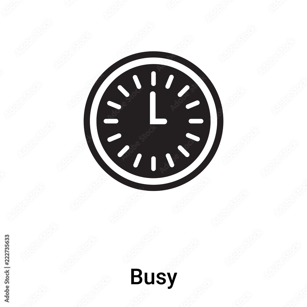 Busy icon vector isolated on white background, logo concept of Busy ...