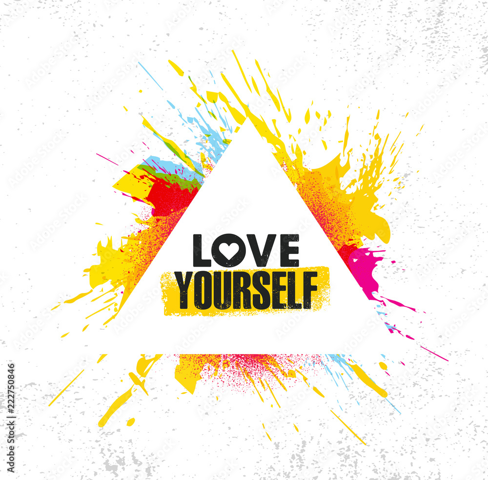 Love Yourself. Inspiring Creative Motivation Quote Poster Template ...