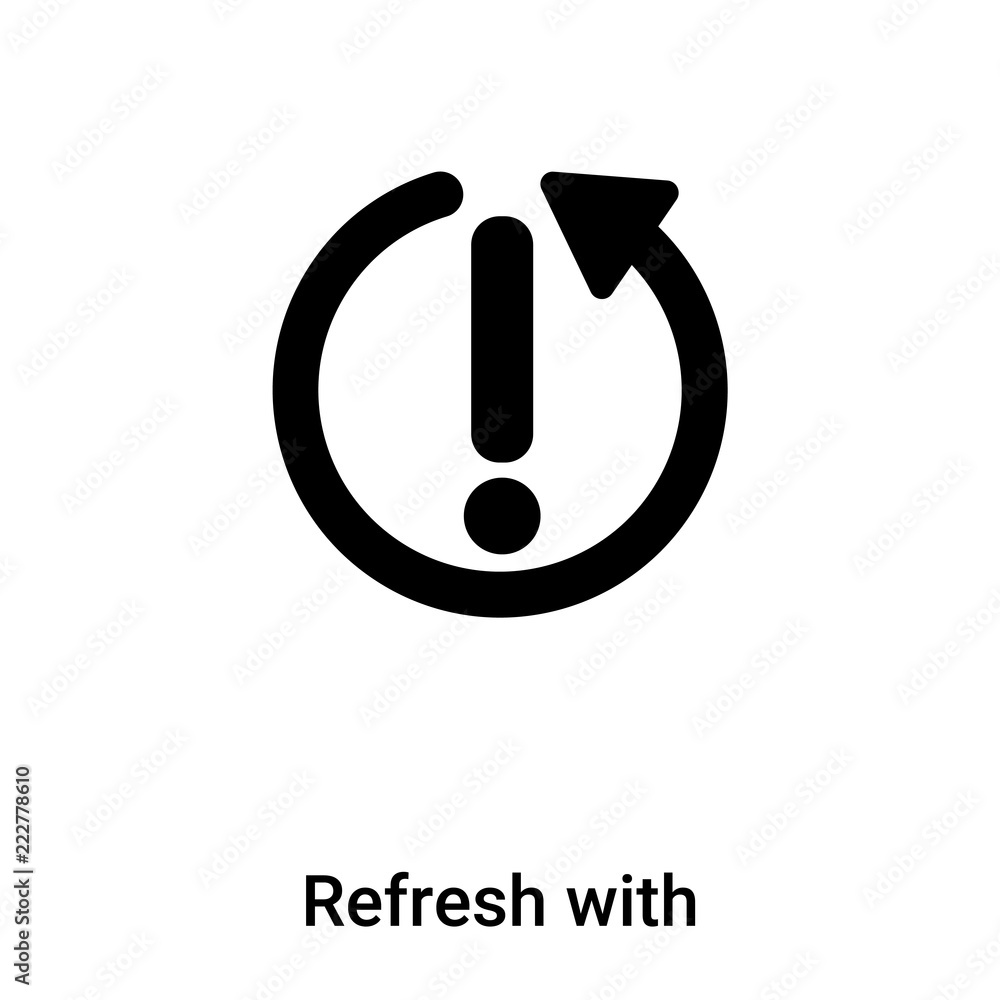 Refresh with Exclamation icon vector isolated on white background, logo ...