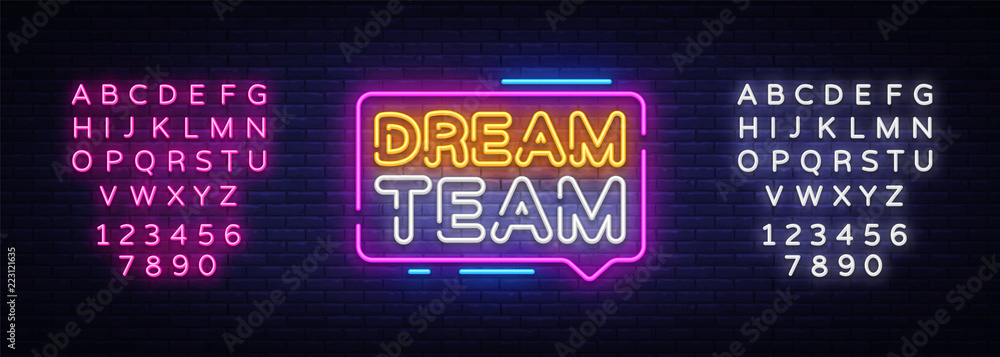 Dream Team Neon Text Vector. Dream Team neon sign, design template ...