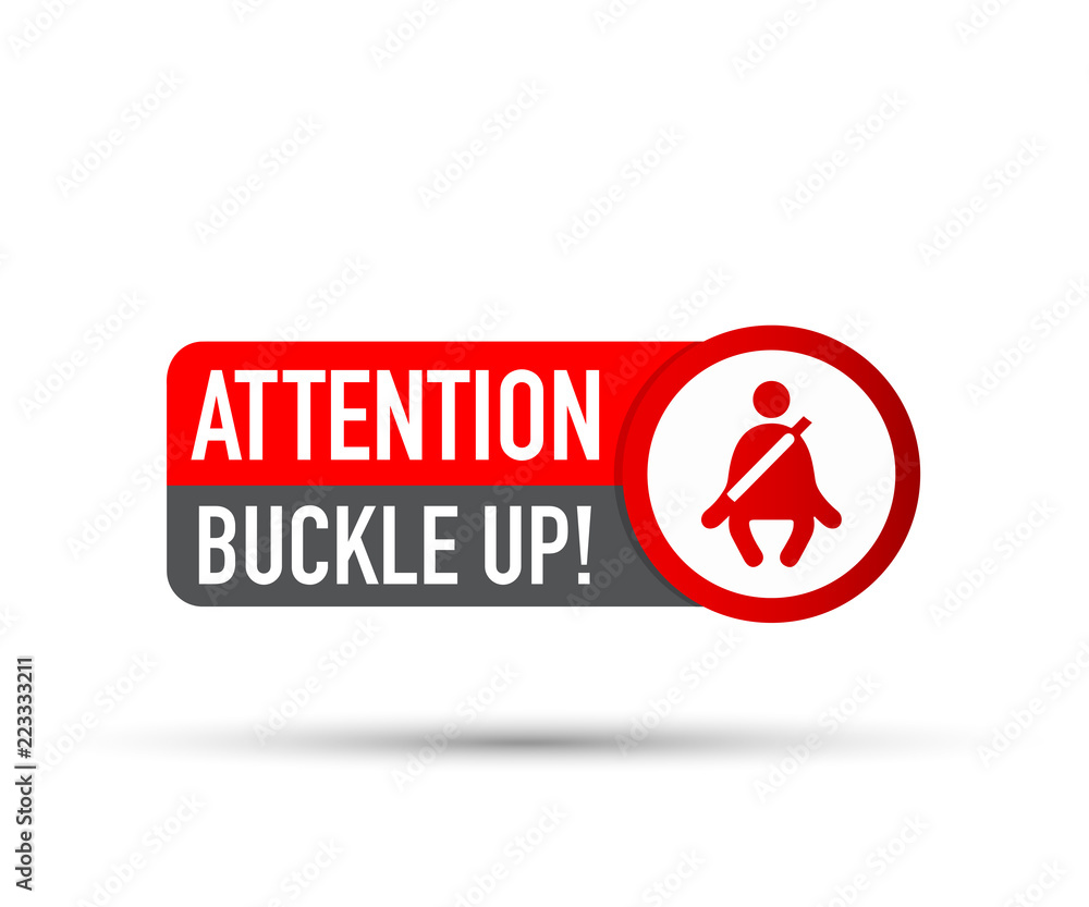Buckle up signs with safety belt on white background. Vector ...