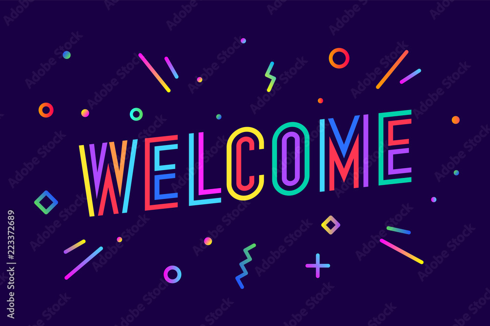 Welcome. Greeting card, banner, poster and sticker concept, memphis ...