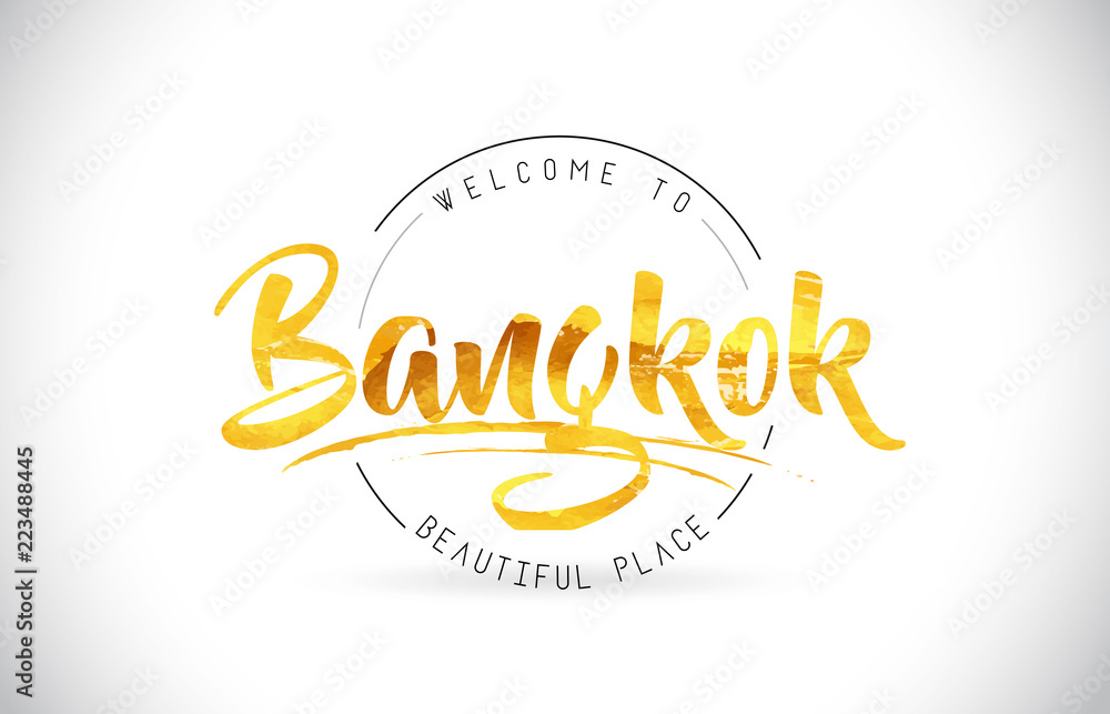 Bangkok Welcome To Word Text with Handwritten Font and Golden Texture ...