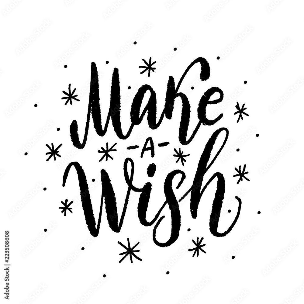 Make a wish. Text vector illustartion. Hand drawn lettering texture ...