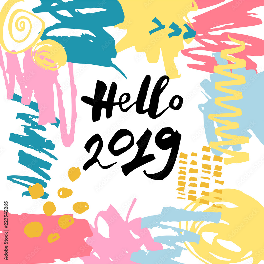 Handwritten Hello 2019. Happy New Year card. Frame with hand drawn ...