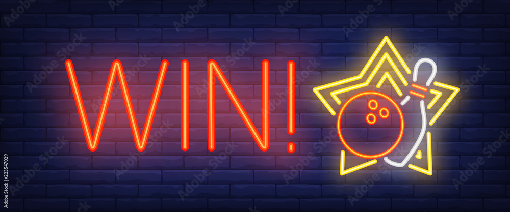 Win neon text with bawling ball and pin. Bowling club and advertisement ...