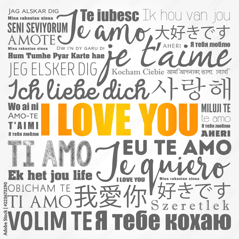 love words "I love you" in all languages of the world, word cloud ...