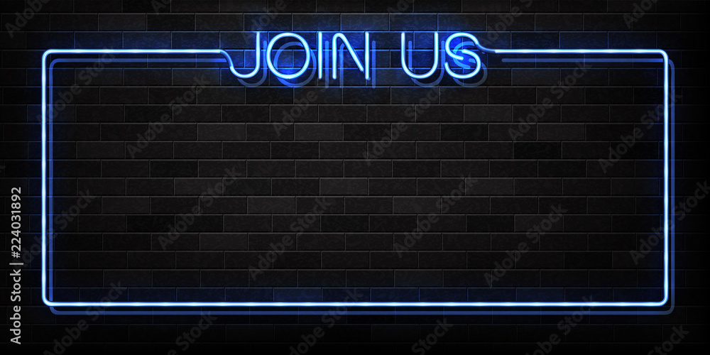 Vector realistic isolated neon sign of Join Us frame logo for ...