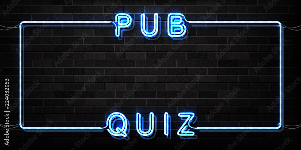 Vector realistic isolated neon sign of Pub Quiz frame logo for ...