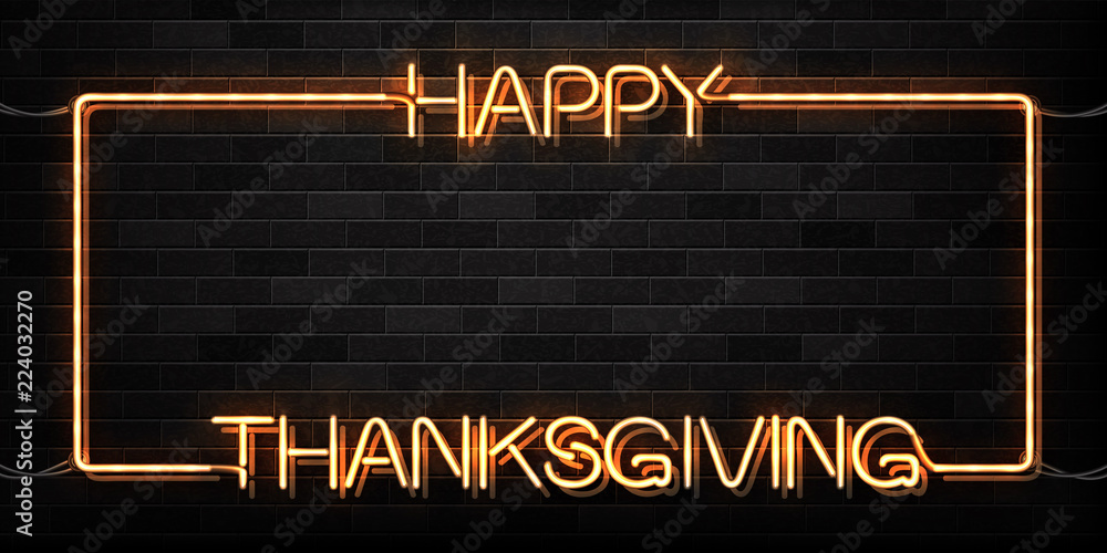 Vector realistic isolated neon sign of Happy Thanksgiving Day frame ...