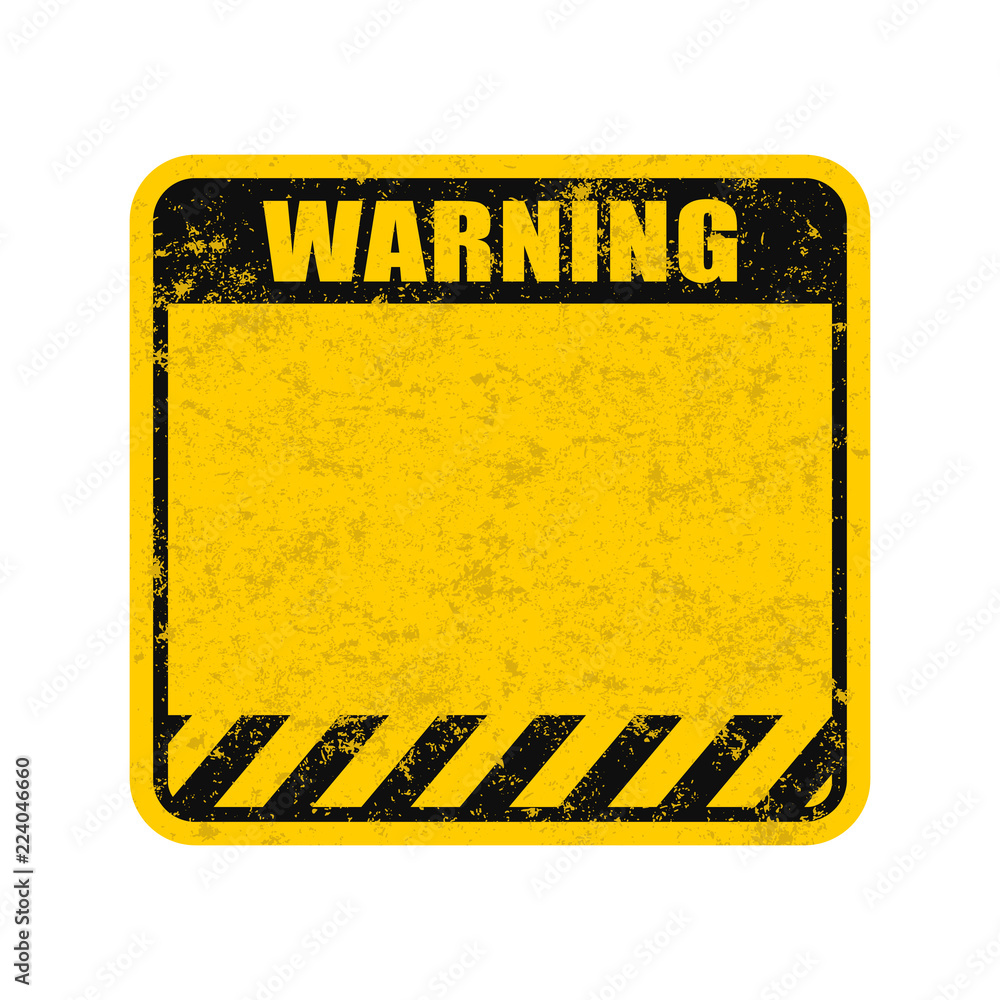 Grunge Warning Sign
