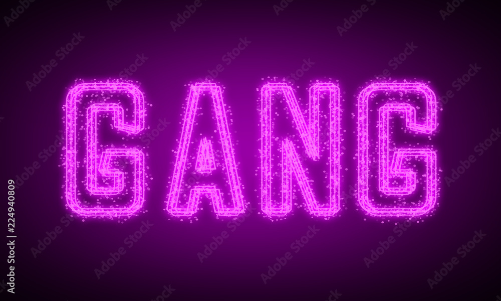 GANG - pink glowing text at night on black background Stock ...