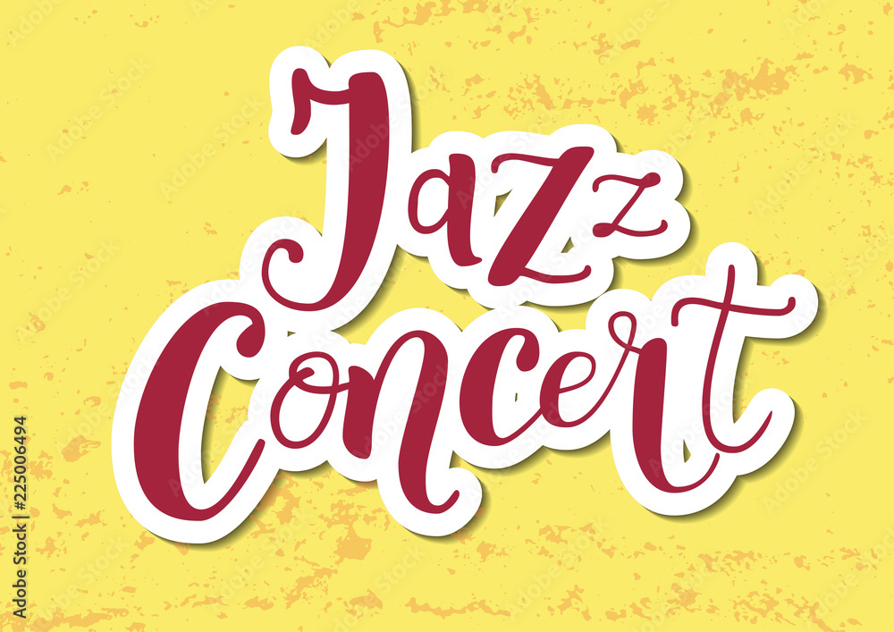 Lettering of Jazz Concert in red with white outline on yellow textured ...
