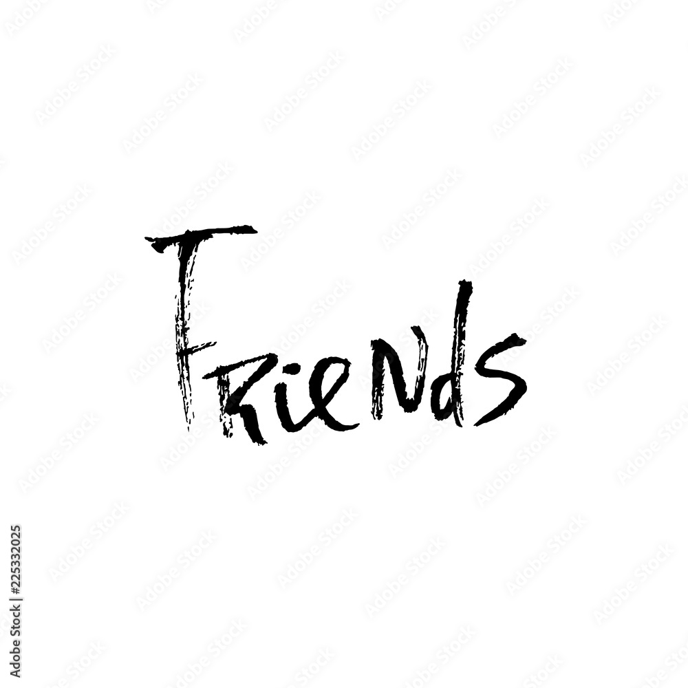 Friends lettering. Hand drawn friendship modern brush calligraphy ...