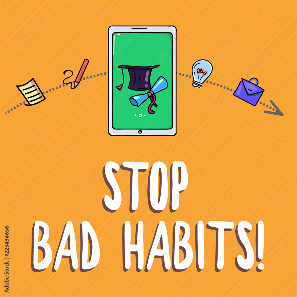 Stop Bad Habits