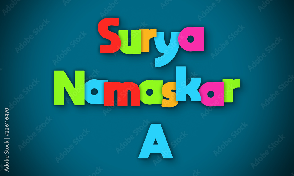 Surya Namaskar A - overlapping multicolor letters written on blue ...