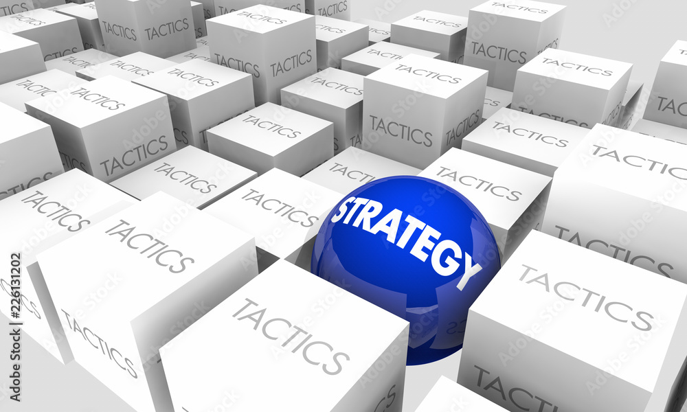 Strategy Vs Tactics Action Plan Goals Objectives 3d Illustration Stock ...