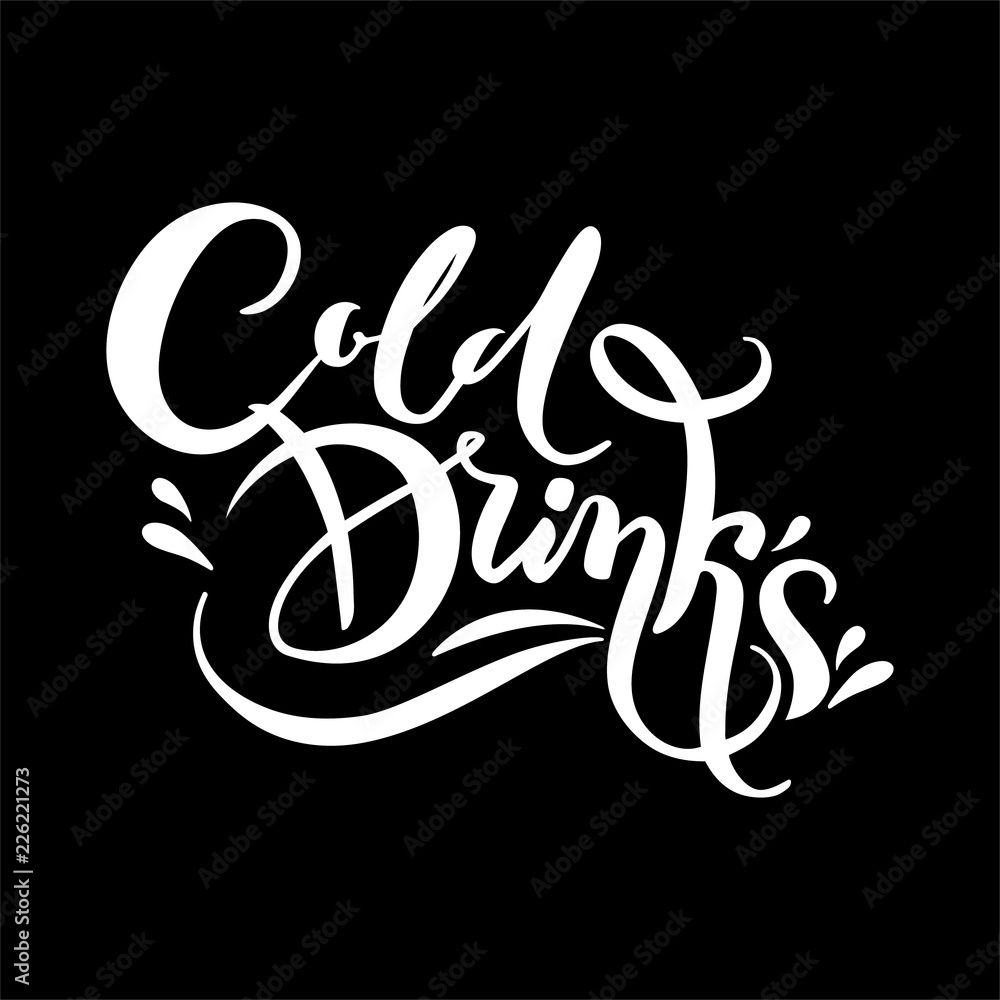 Vector hand written lettering text Cold drinks with drops, splashes ...