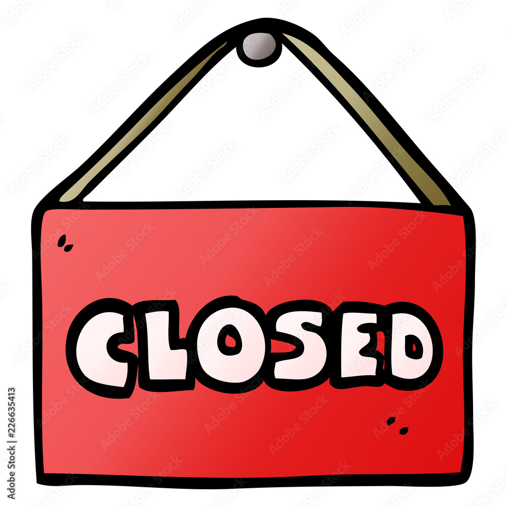 cartoon doodle closed sign Stock Vector | Adobe Stock