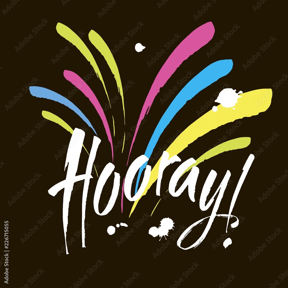 Hooray - modern calligraphy text handwritten with ink and brush ...