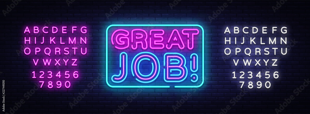 Great Job neon sign vector. Great Job Design template neon sign, light ...