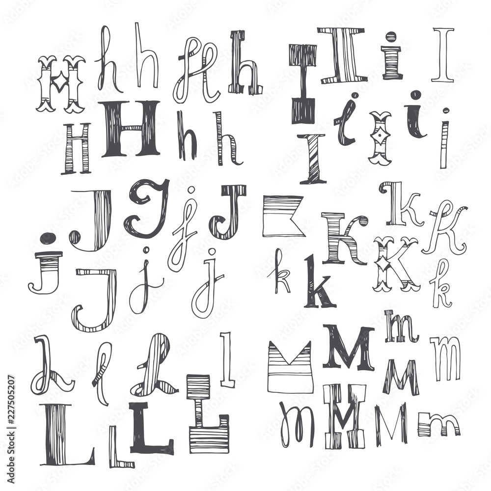 Hand drawn font with several variants of letters. H, I, J, K, L and M ...