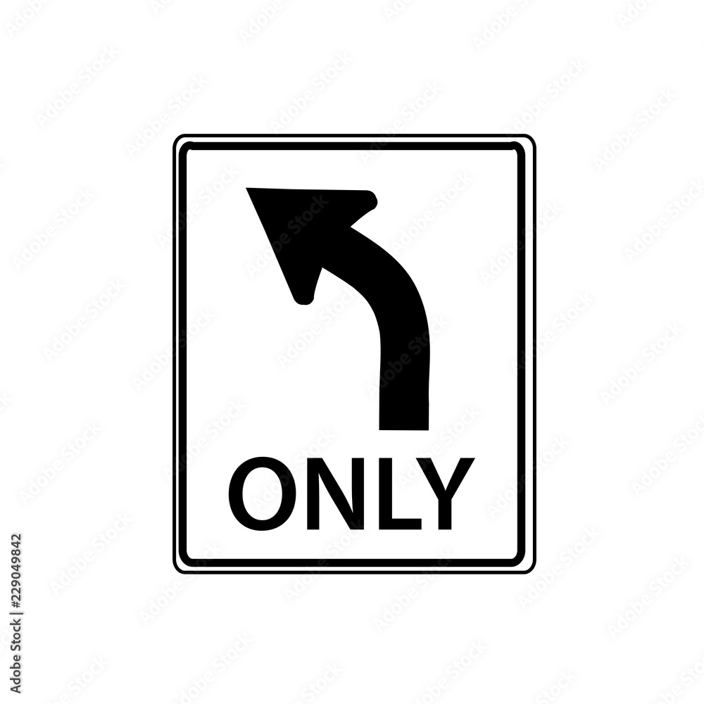 USA traffic road signs. left turn only. vector illustration Stock ...