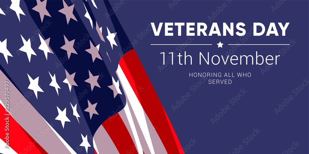 11th november - Veterans Day. Honoring all who served. Vector banner ...