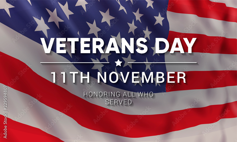 11th november - Veterans Day. Honoring all who served. Vector banner ...