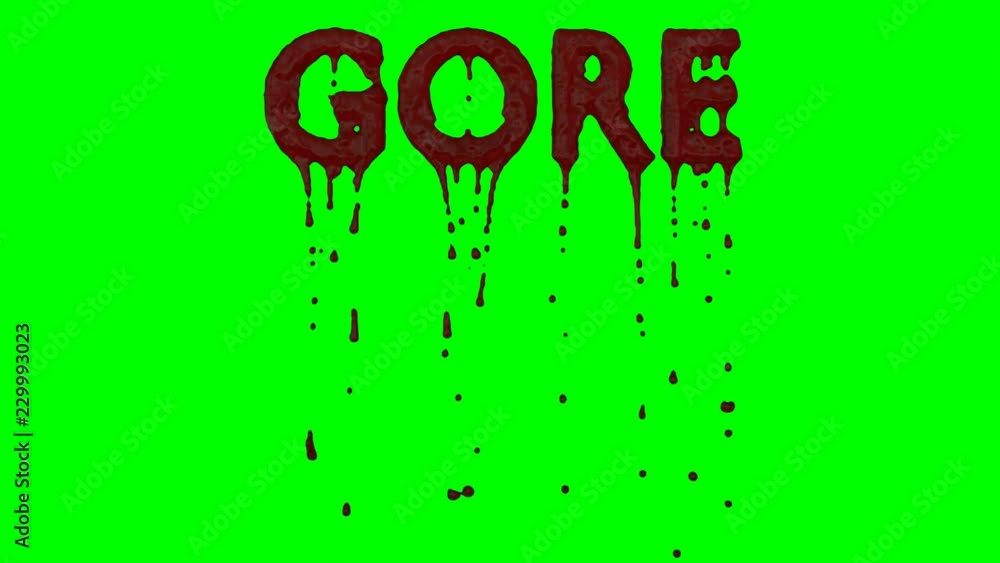 Animated a lot of blood dripping from all caps text gore against green ...