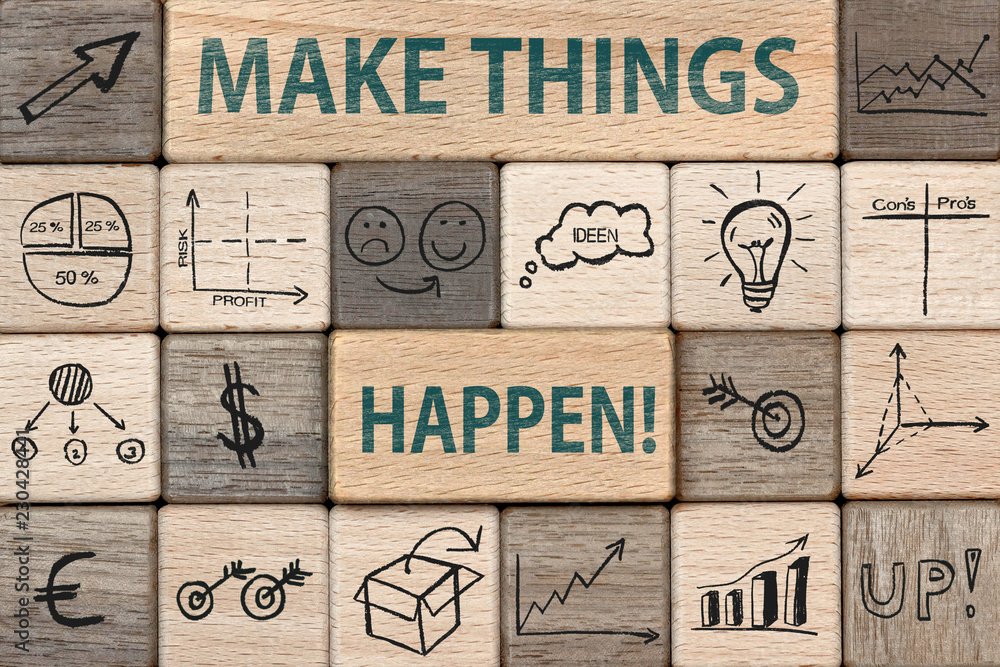 Make things happen! Stock-Foto | Adobe Stock